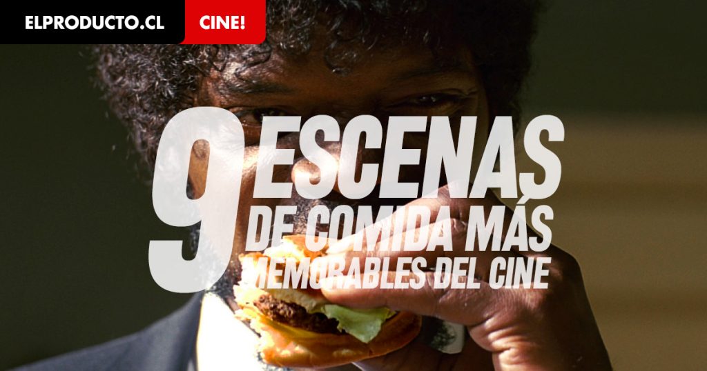 Las 9 escenas de comida más memorables en el cine – El Producto